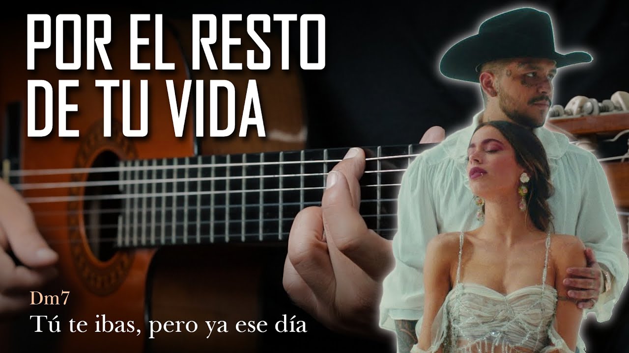 Por El resto De Tu Vida - Christian Nodal, TINI | Tutorial Guitarra ...