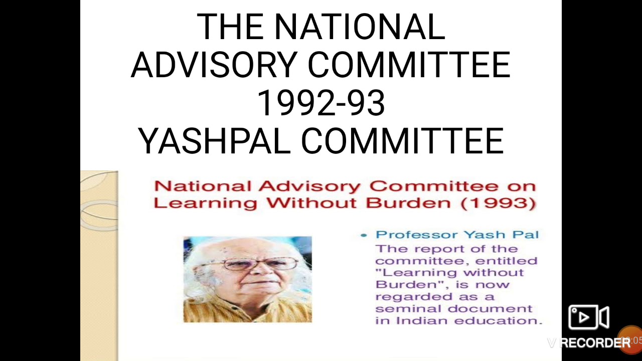 THE NATIONAL ADVISORY COMMITTEE YASHPAL COMMITTEE 1992-93 - YouTube