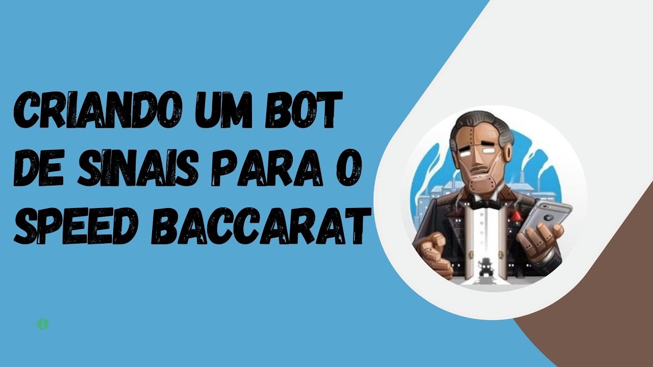 CRIANDO UM BOT DE SINAIS PARA O BACCARAT - AULA 1 - YouTube