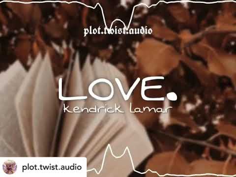 kendrick lamar - LOVE. edit audio - YouTube