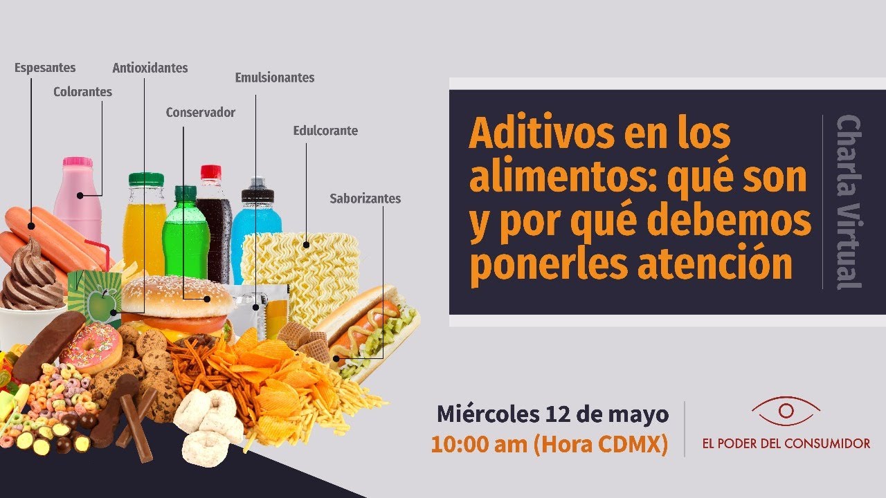 Aditivos en los alimentos: qué son y por qué debemos ponerles atención ...