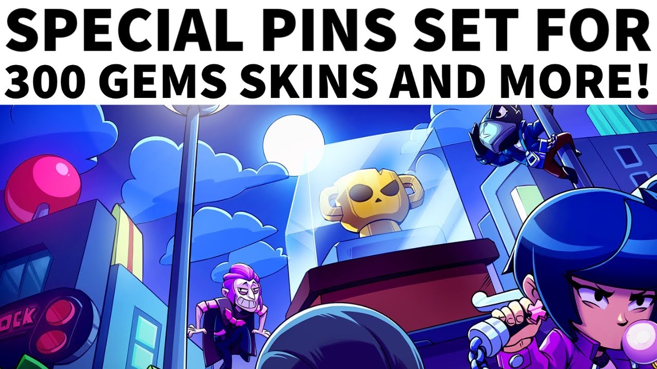 EXCLUSIVE PIN SET FOR 300 GEMS SKINS! - BRAWL NEWS - YouTube
