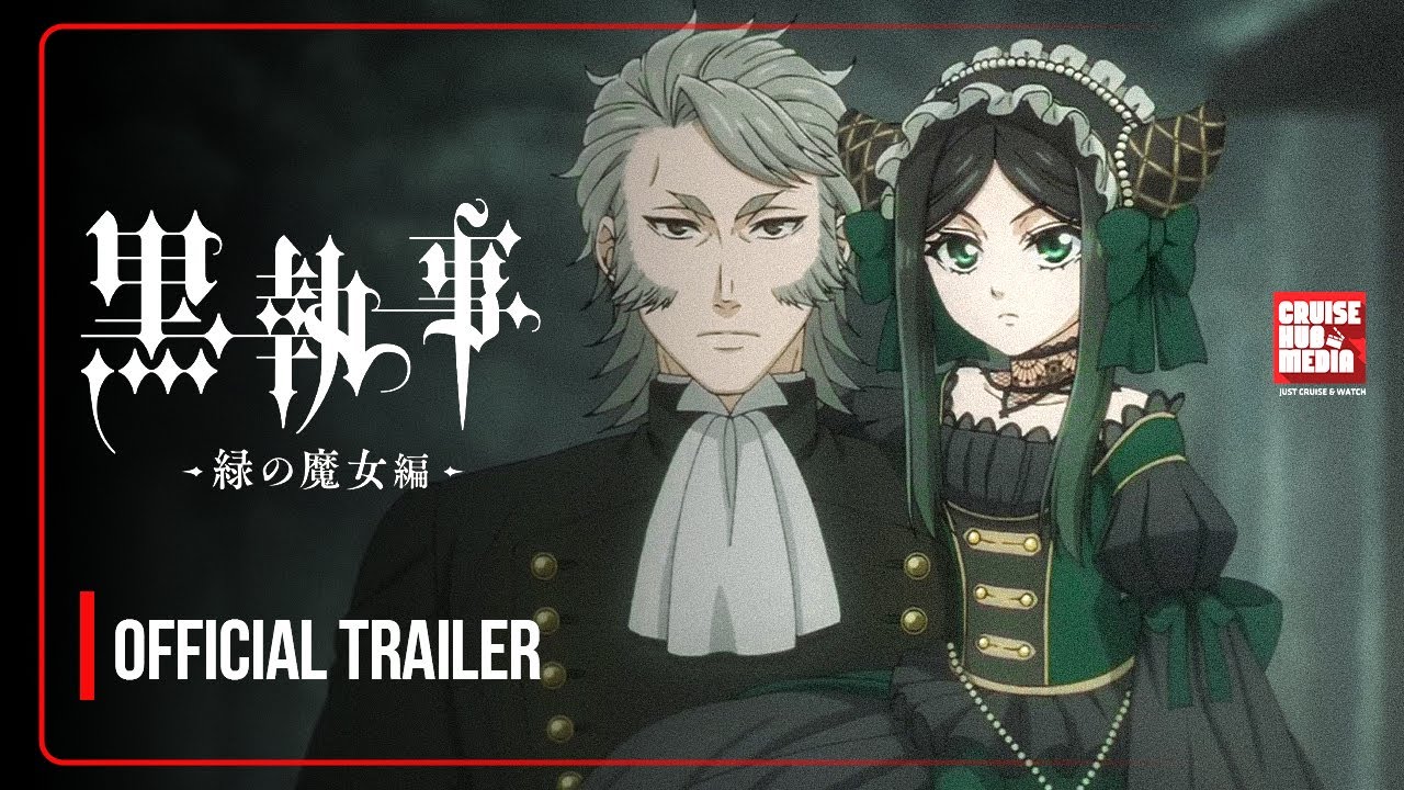 Black Butler: Green Witch Arc Official Teaser 2025 - YouTube