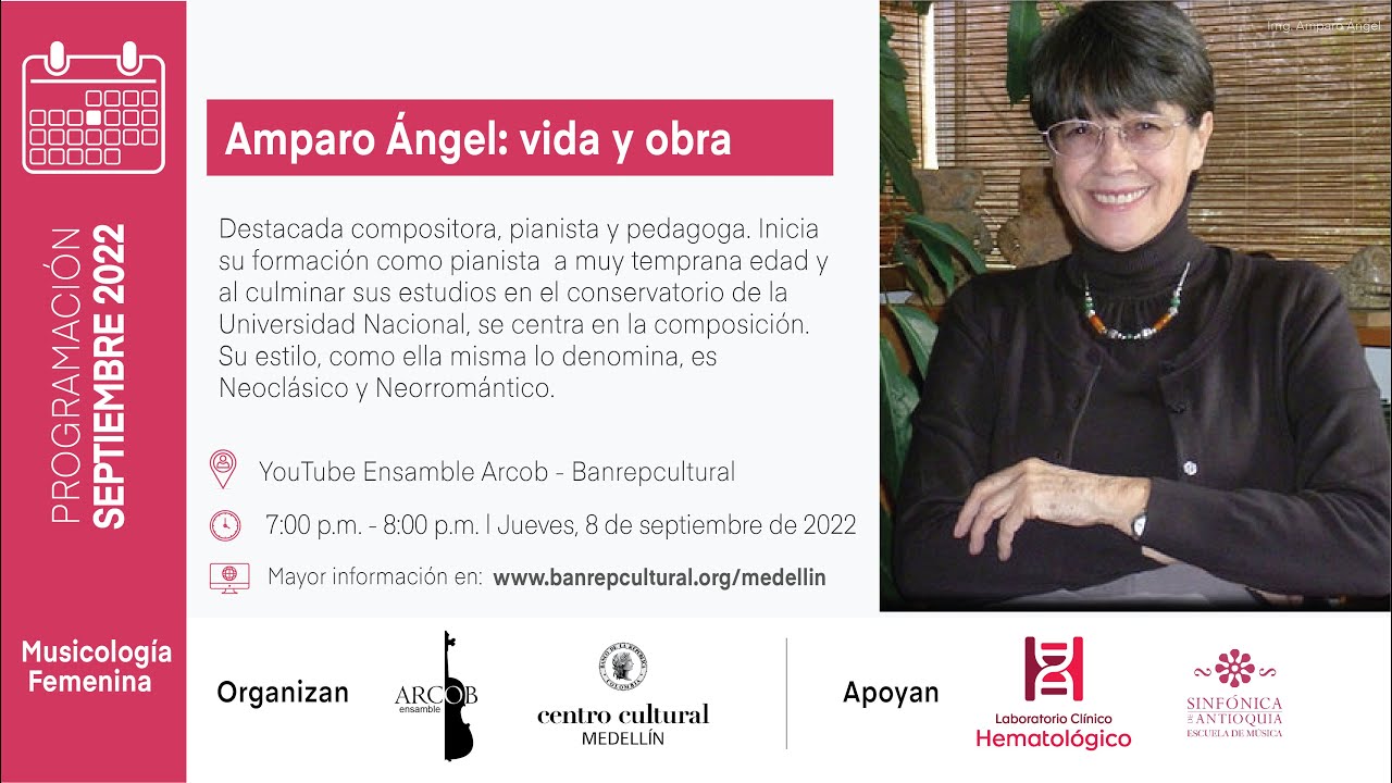 Musicología femenina | Conferencia 2. Amparo Ángel: la mujer en el ...