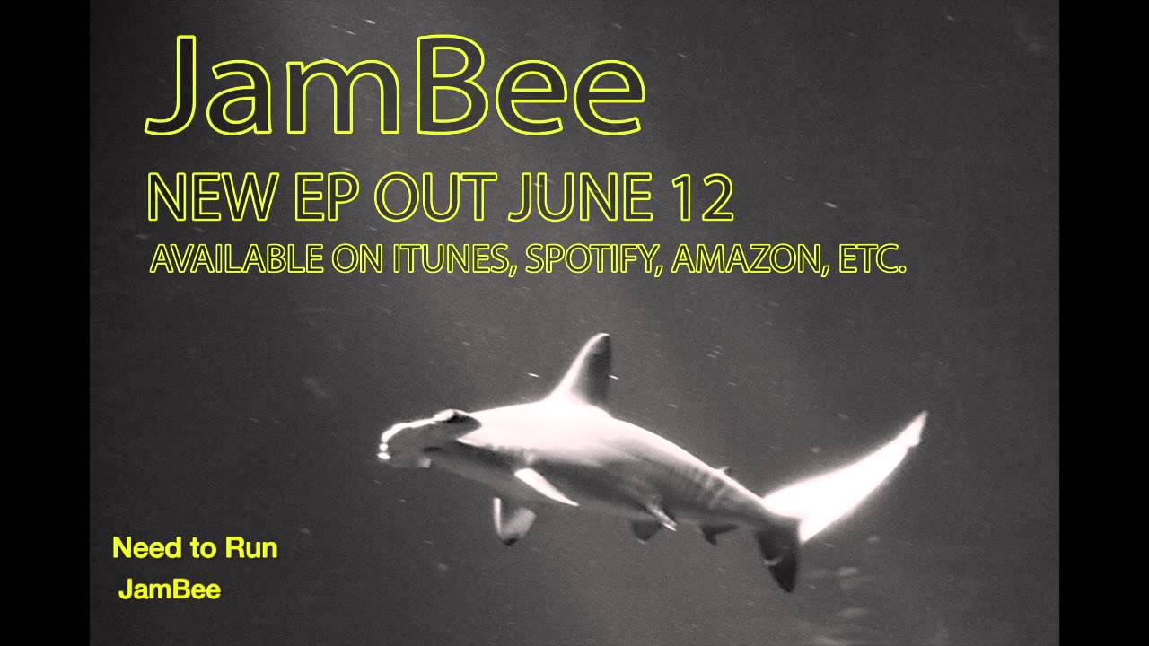 Need To Run- JamBee - YouTube