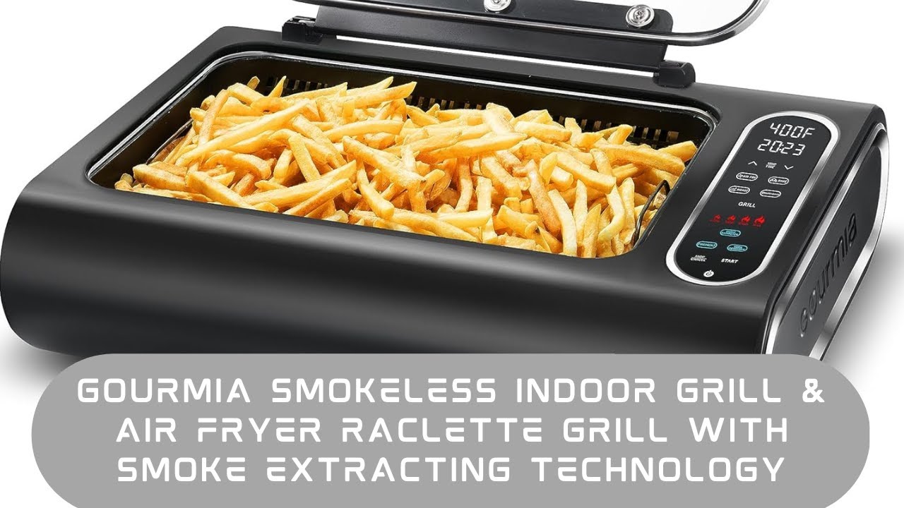 Gourmia Smokeless Indoor Grill & Air Fryer raclette grill with Smoke ...