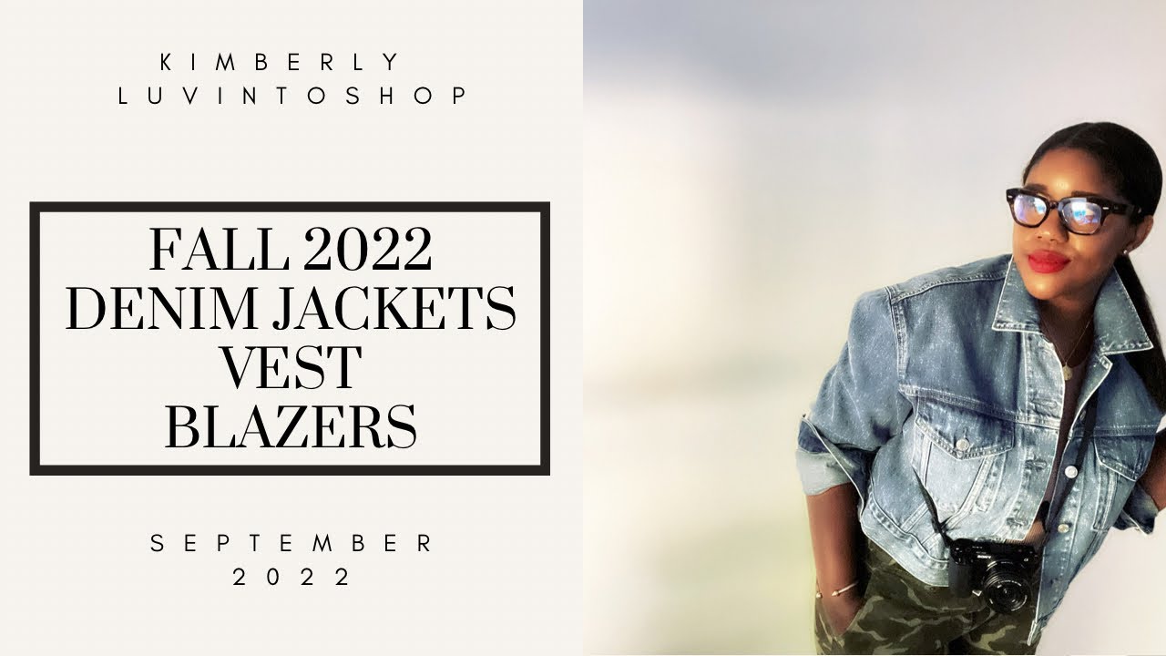 FALL 2022~DENIM JACKETS/VEST/BLAZERS( ZARA/EXPRESS/BR) - YouTube