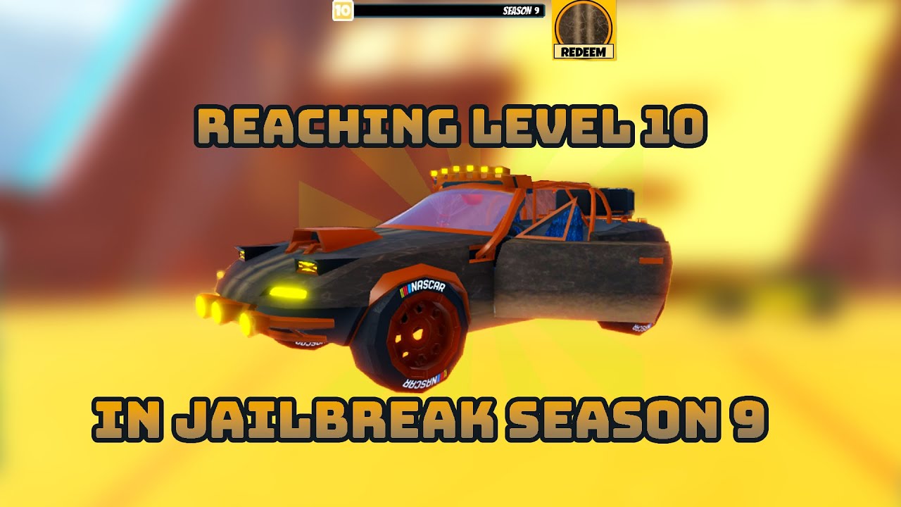 REACHING LEVEL 10 in Jailbreak Season 9 | Roblox Jailbreak - YouTube
