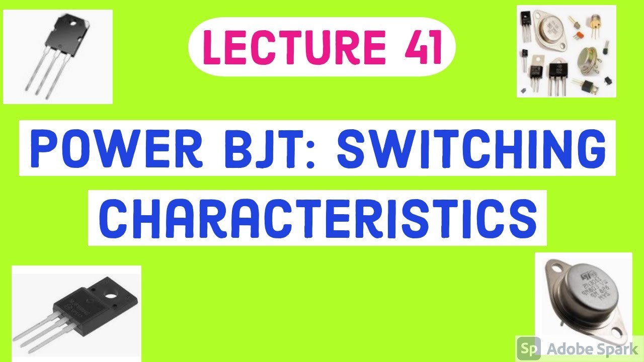 Switching Characteristics of Power BJT || Power Electronics Lecture ...