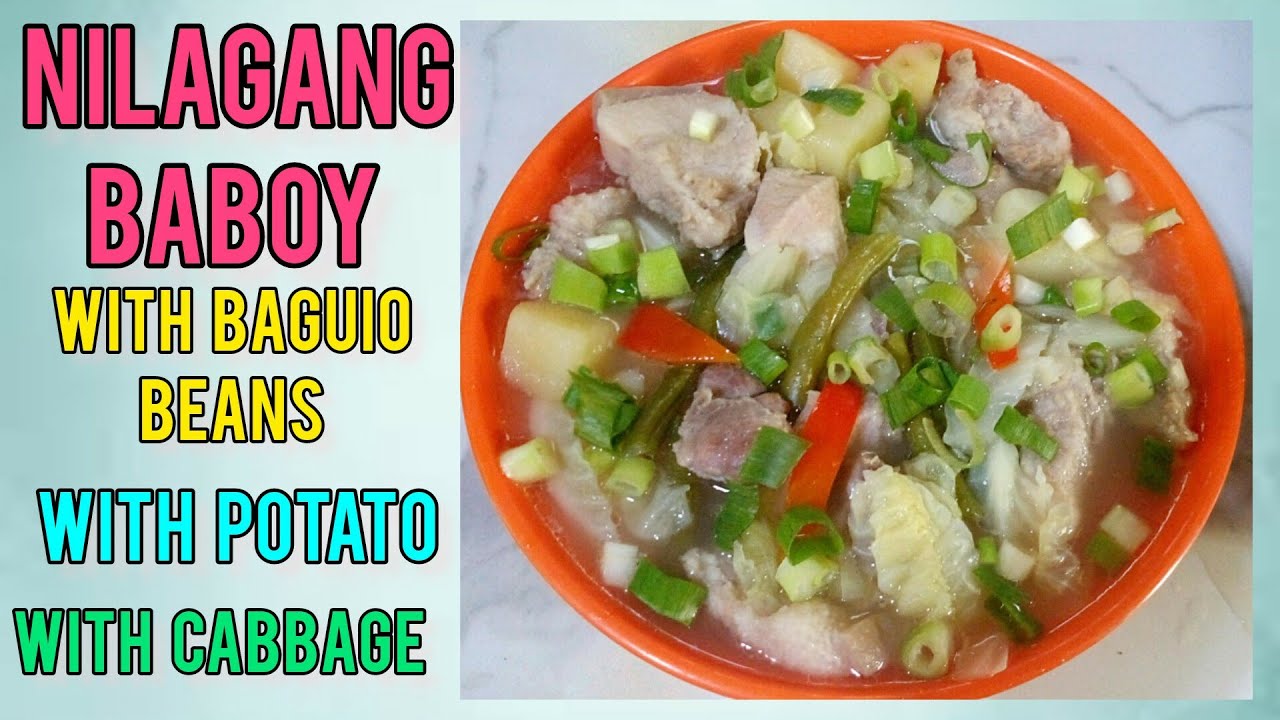 PAANO MAGLUTO NG MASARAP NA NILAGA /NILAGANG BABOY WITH PATATO, BAGUIO ...