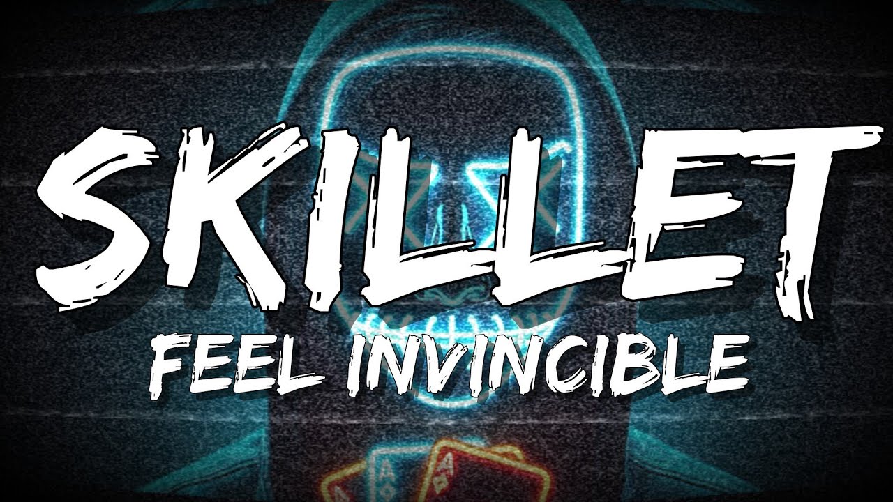 Feel Invincible - Skillet(lyrics) - YouTube