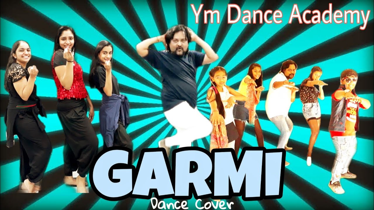 Garmi Song | Street Dancer 3D | Dance Cover | Ym Multimedia | Yogesh Mittal | Nora F | Remo D p ...
