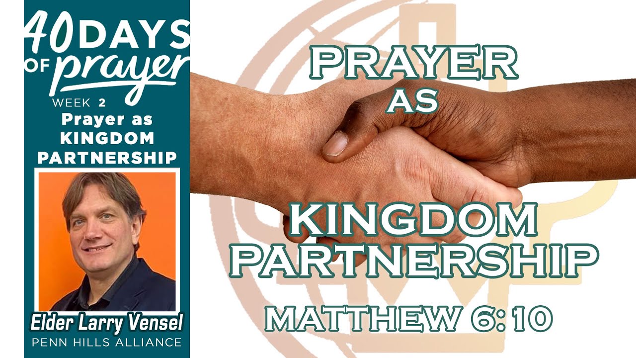 Prayer as Kingdom Partnership | Matthew 6:10 | January 22, 2023 - YouTube