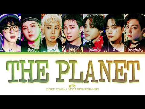 BTS The Planet Lyrics (방탄소년단 The Planet 가사) (Color Coded Lyrics) - YouTube