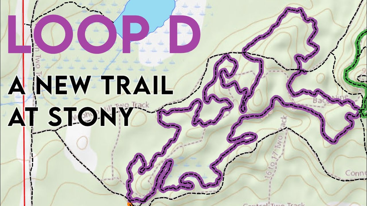 My first run through of Loop D (Newest Trail at Stony) - YouTube