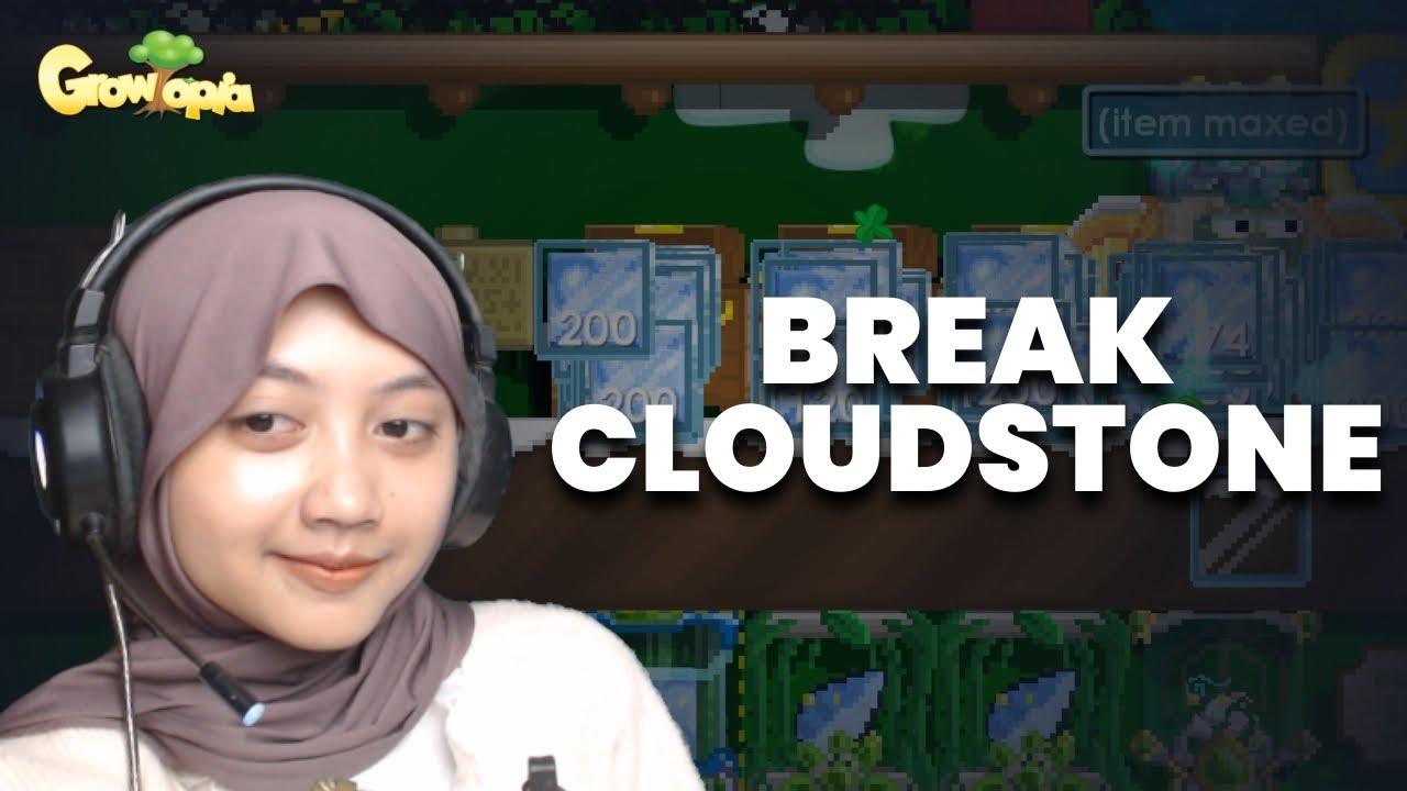 BREAK CLOUDSTONE #12 MASSING CLOUDS | LIVE GROWTOPIA 2025 - YouTube