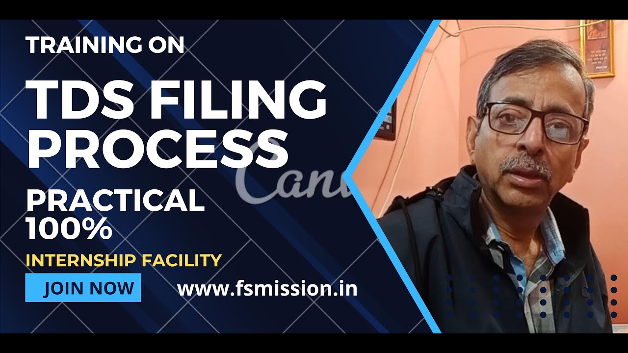 TDS Return Filing Process | TDS Training | Practical TDS Training ...