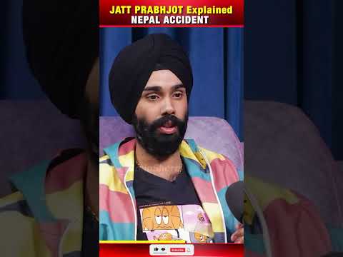 @jattprabhjot Explained Nepal Accident | Jatt Prabhjot Bike Accident #shorts