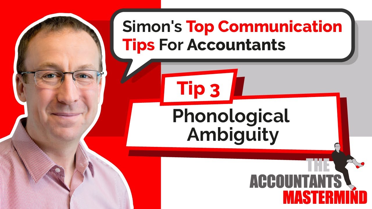 Tip 3 - Phonological Ambiguity | Top Communication Tips For Accountants ...