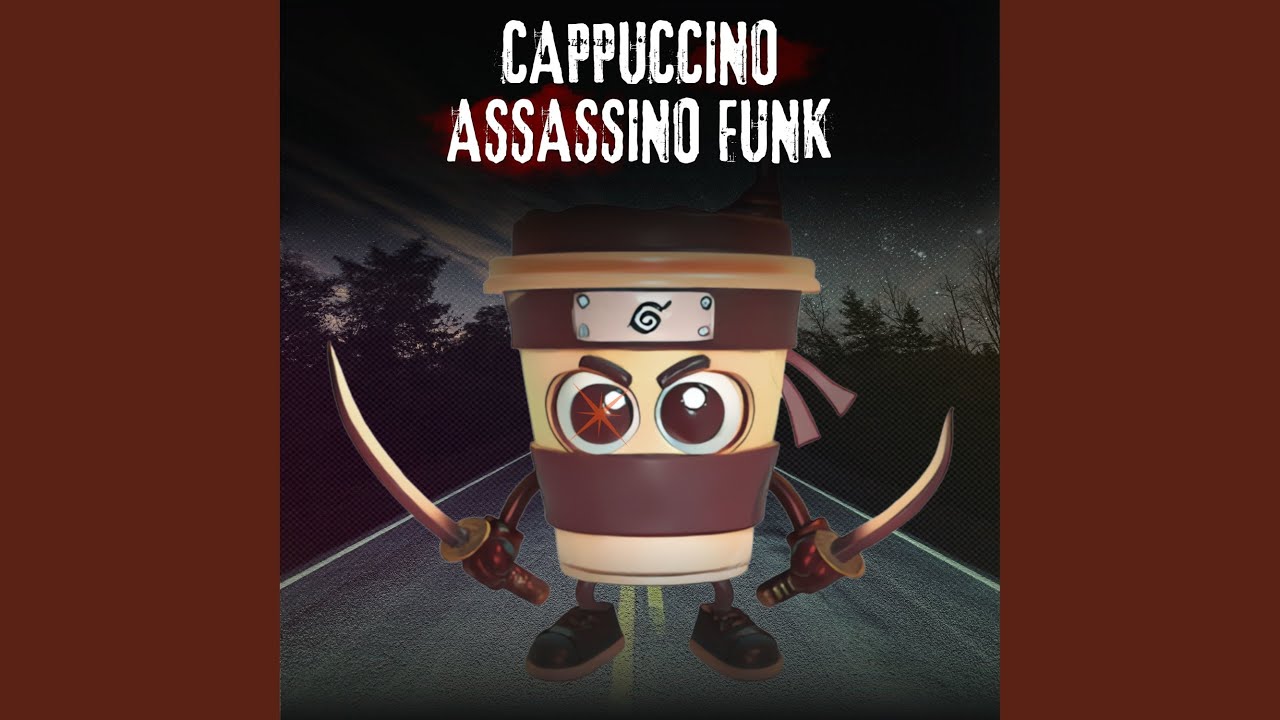 Cappuccino Assassino Funk (Sped Up) - YouTube