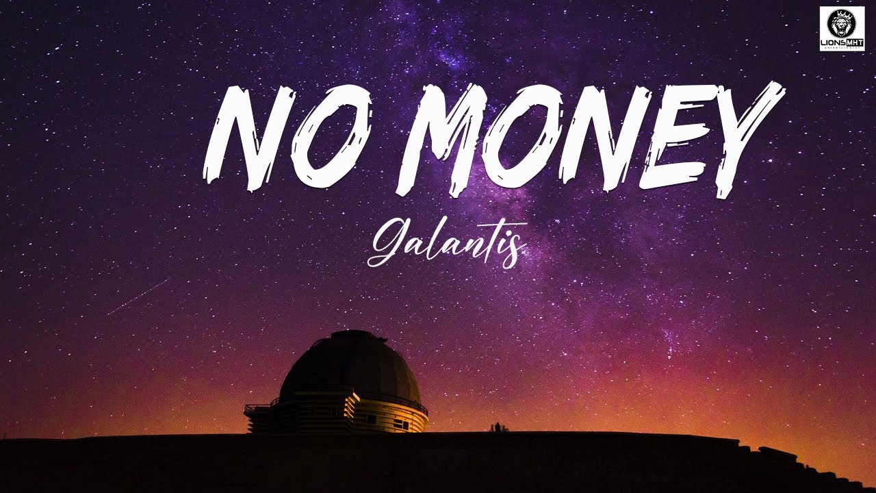 No Money / Galantis Lyrics - YouTube