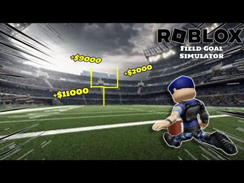 Making $$$ in Roblox Field Goal Simulator - YouTube