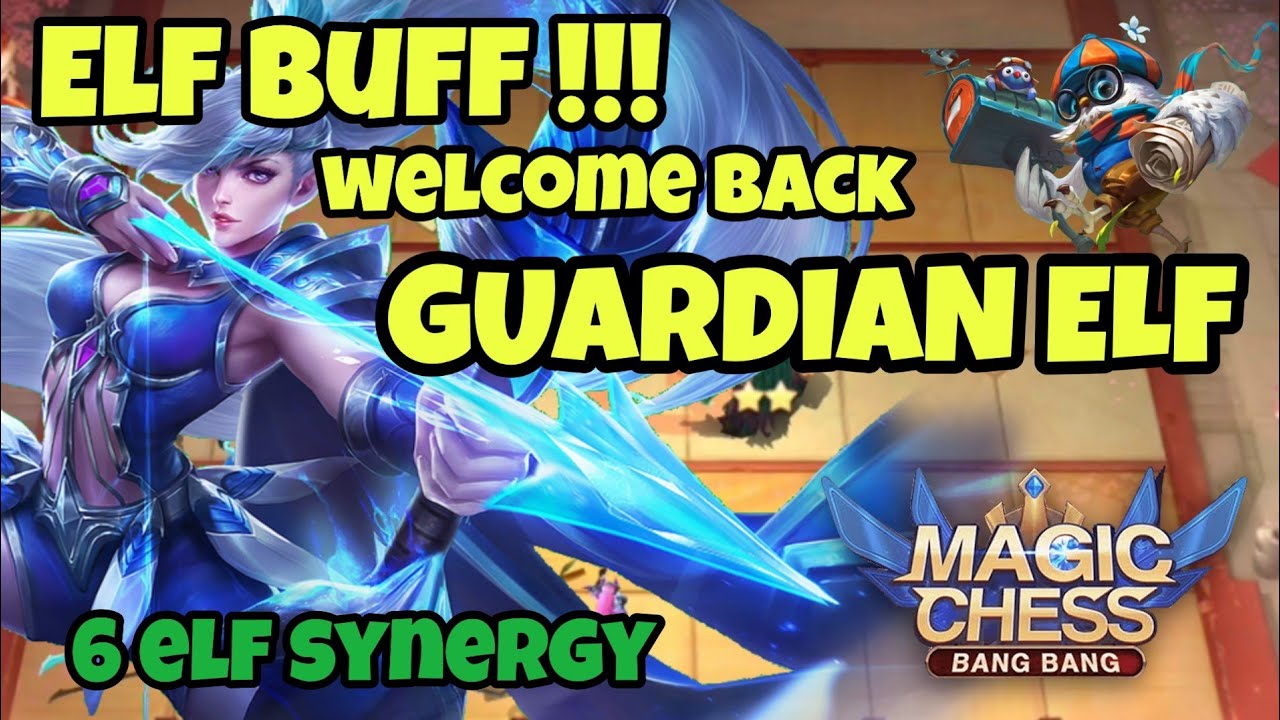 ELF BUFF! SYNERGY ELF COMEBACK - BEST SYNERGY MAGIC CHESS | TOP GLOBAL ...
