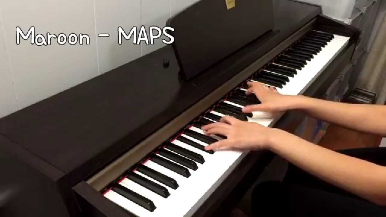 Maroon5 - Maps Piano Cover - YouTube