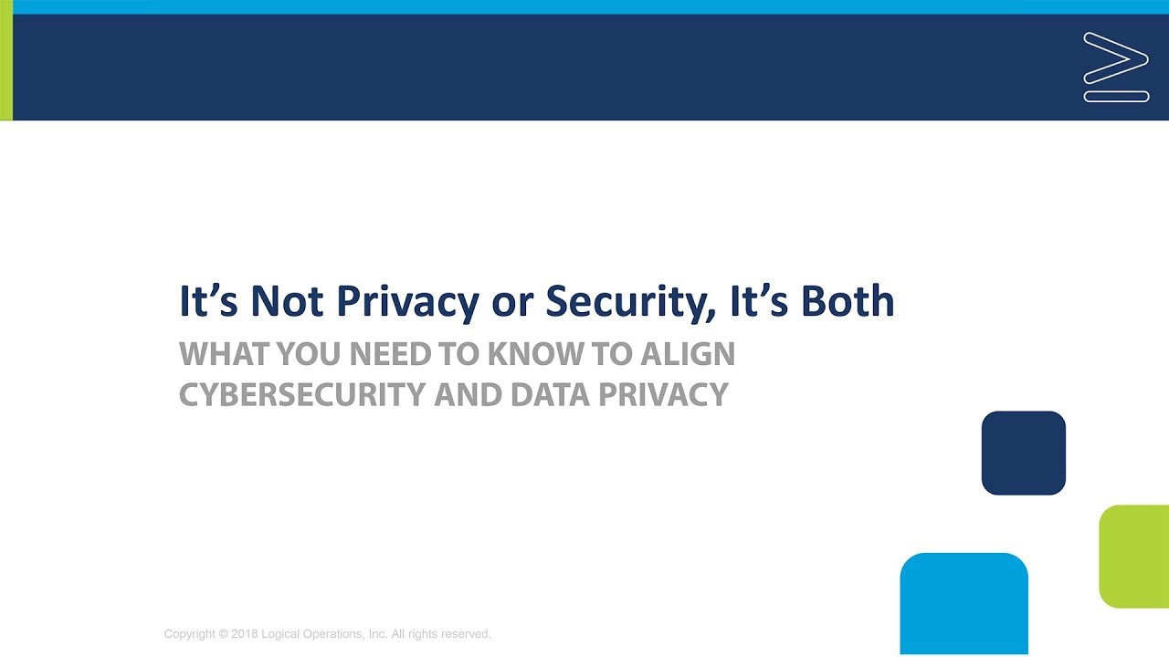 Webinar 1159 - It's Not Privacy or Security, It's Both - YouTube