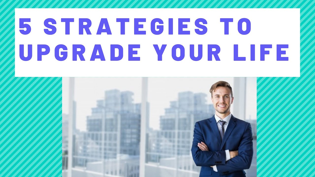 5 Strategies to Upgrade Your Financial Life - YouTube