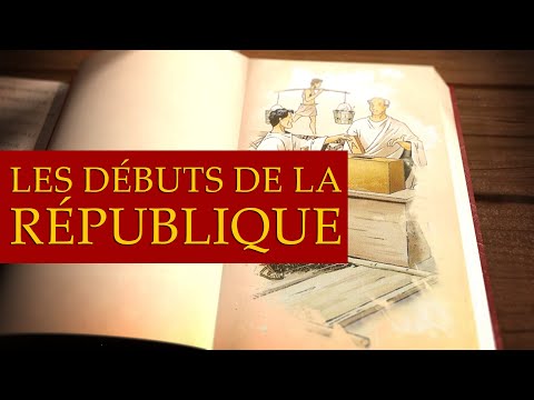 Les débuts de la République romaine