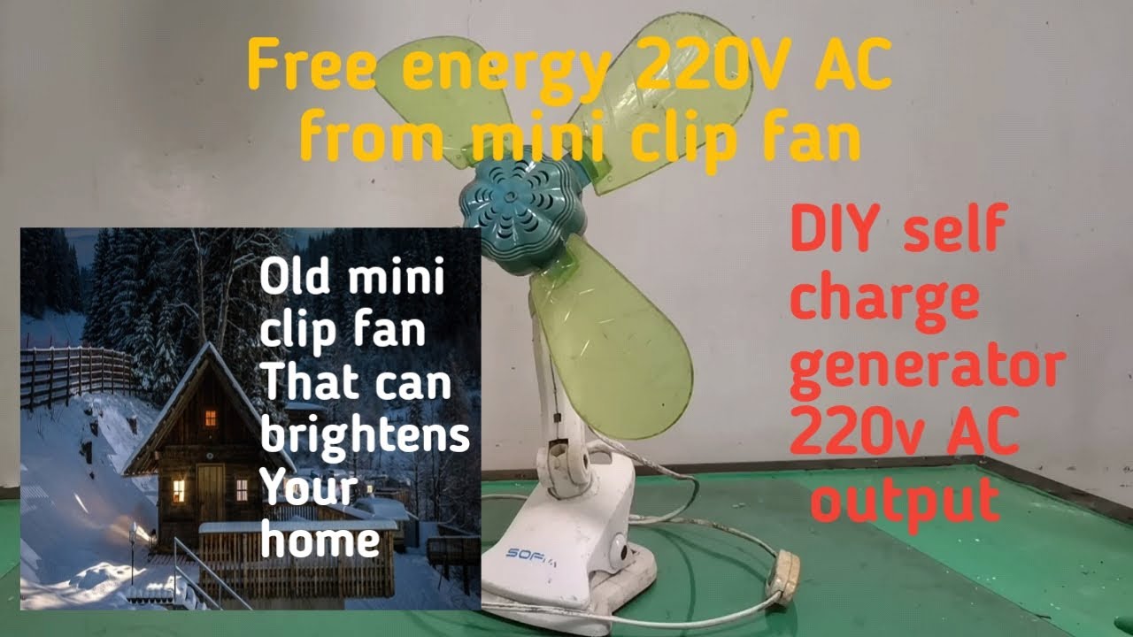 #diy generator from old mini clip fan 220v AC output,@artandtech3947 ...