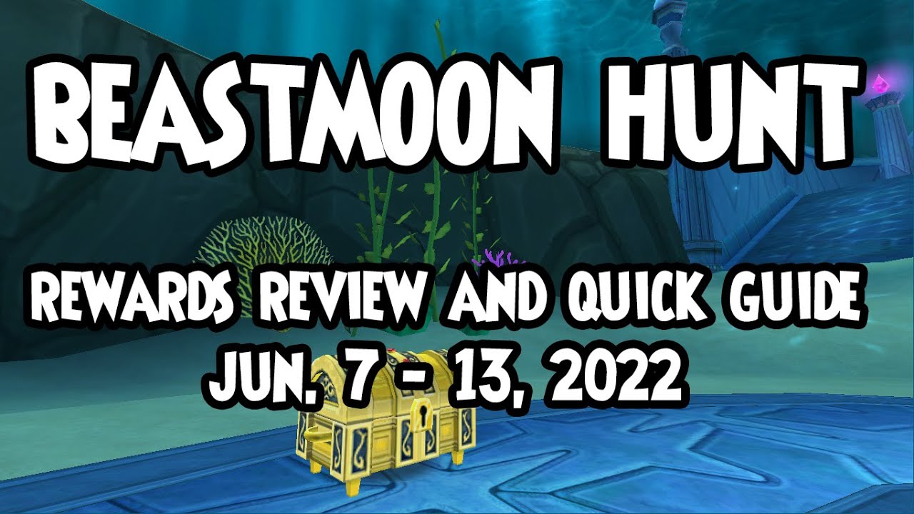Wizard101: 🌕🌑BEASTMOON HUNT Event 🌕🌑Rewards Review and Quick Guide ...