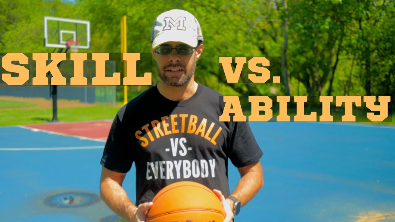 The Difference Between Basketball Skill And Ability - YouTube