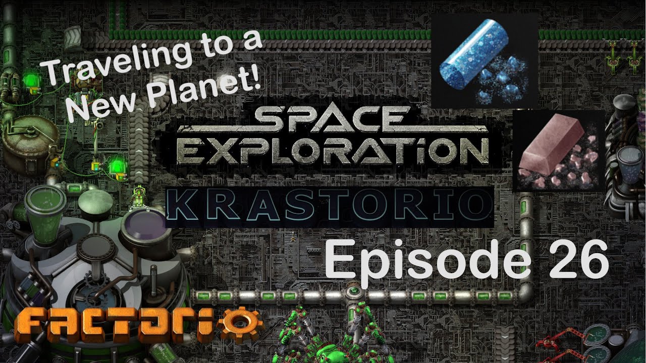 Traveling to a New Planet! | Factorio Space Exploration & Krastorio ...