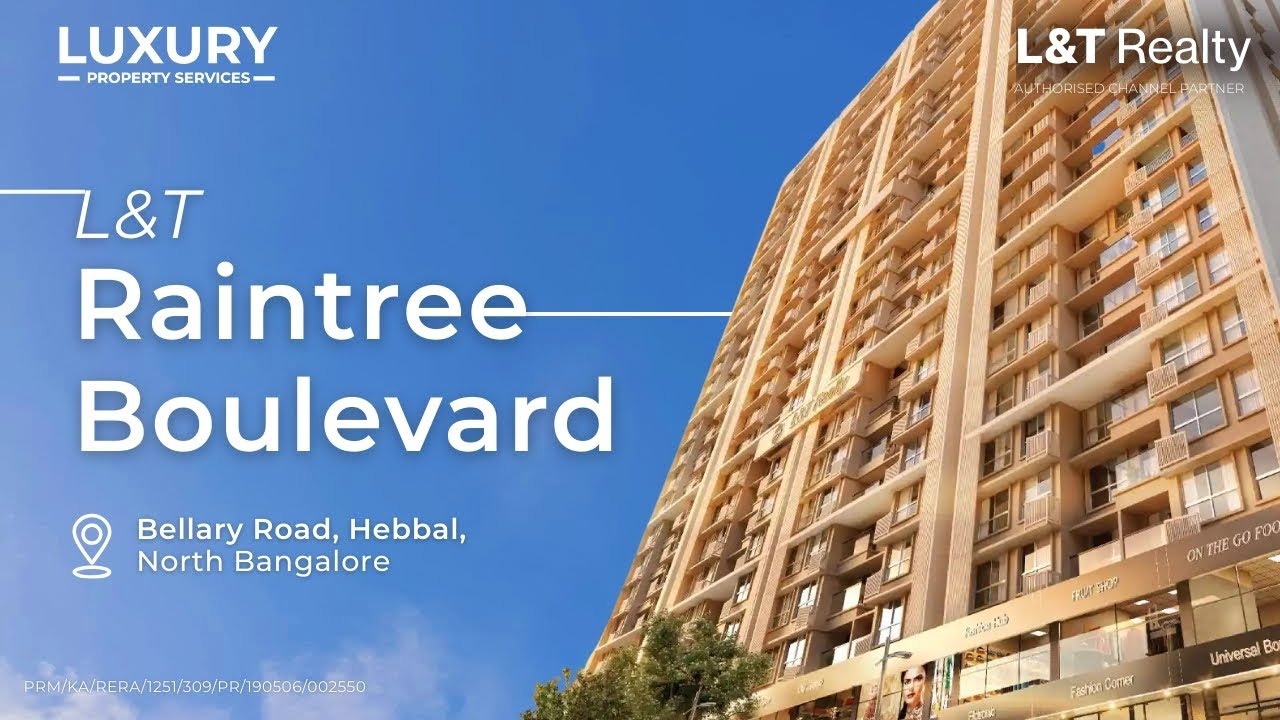 L&T Raintree Boulevard Hebbal Bangalore | Luxury 3 & 4 BHK Apartments ...
