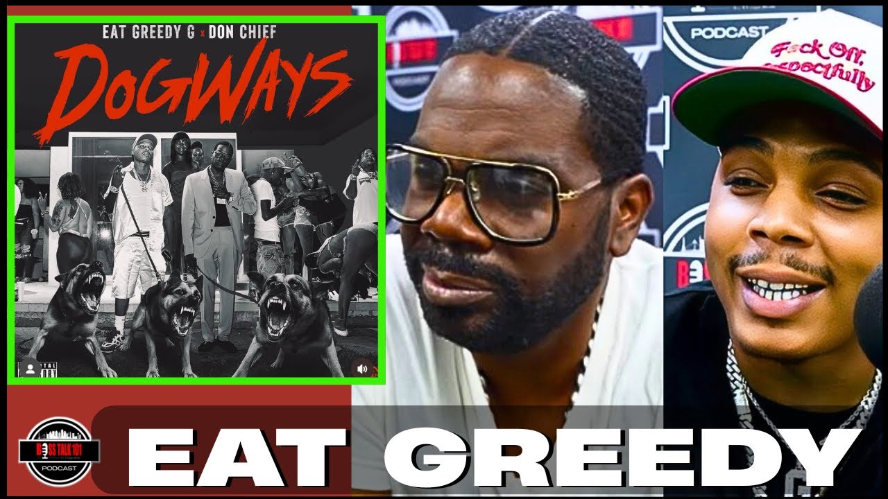 Don Chief & Eat Greedy G Talk Eat Greedy The Name - YouTube