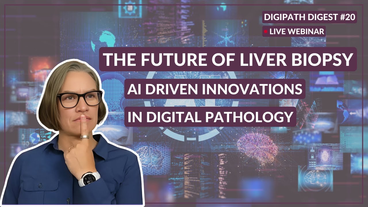 The Future of Liver Biopsy: AI-Driven Innovations in Digital Pathology ...