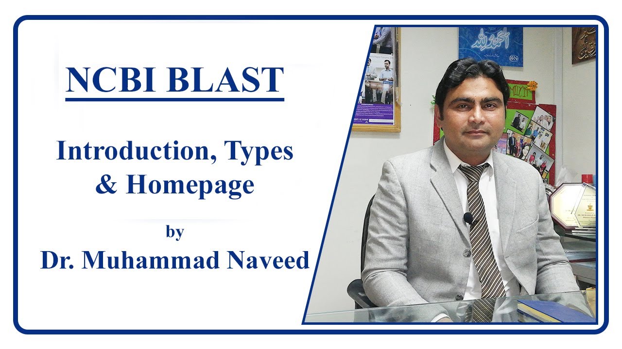 Introduction to BLAST, its Types & Homepage | Lecture 2, Part 1 by Dr ...
