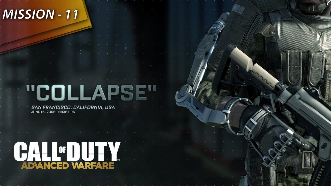 Call of Duty - Advanced Warfare | COLLAPSE - Mission 11 - YouTube
