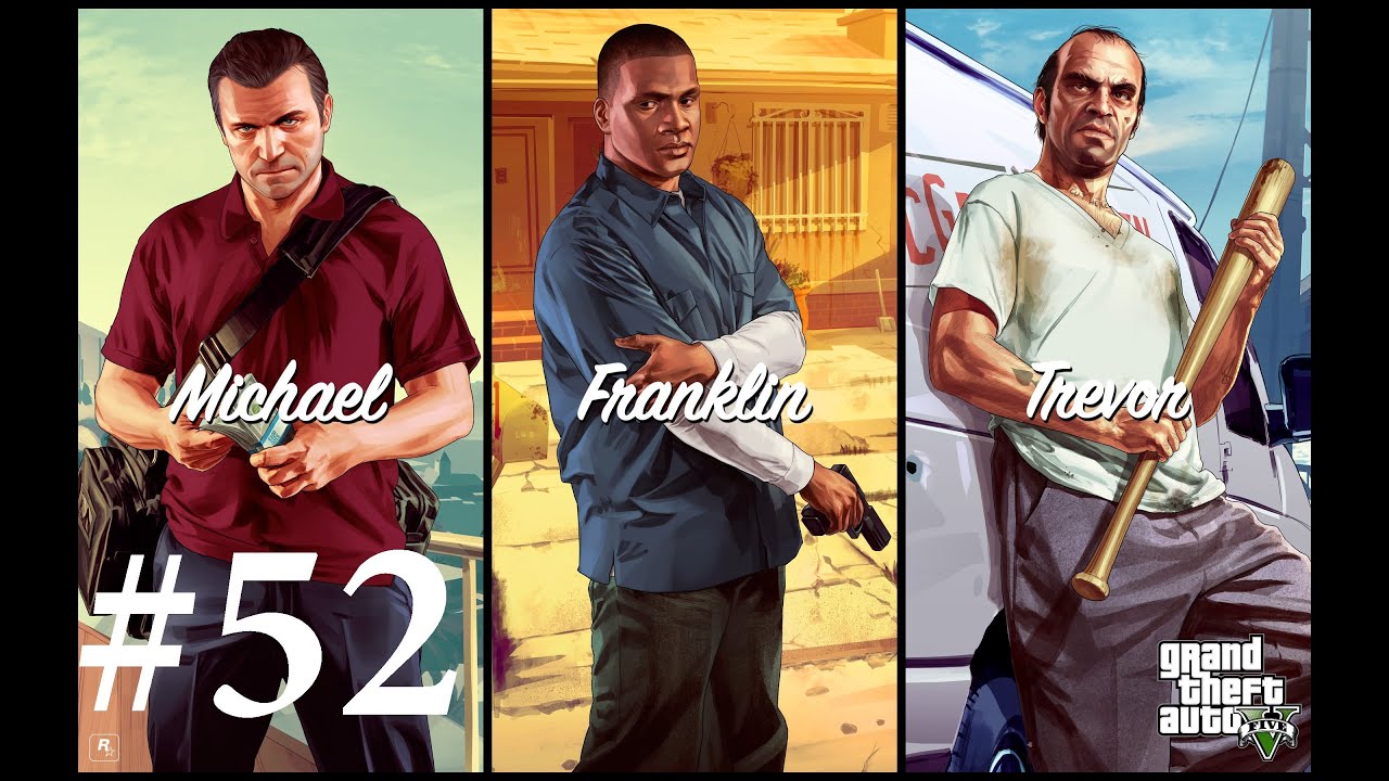 Grand Theft Auto V Walkthrough Part 52 - Michael/Franklin/Trevor ...