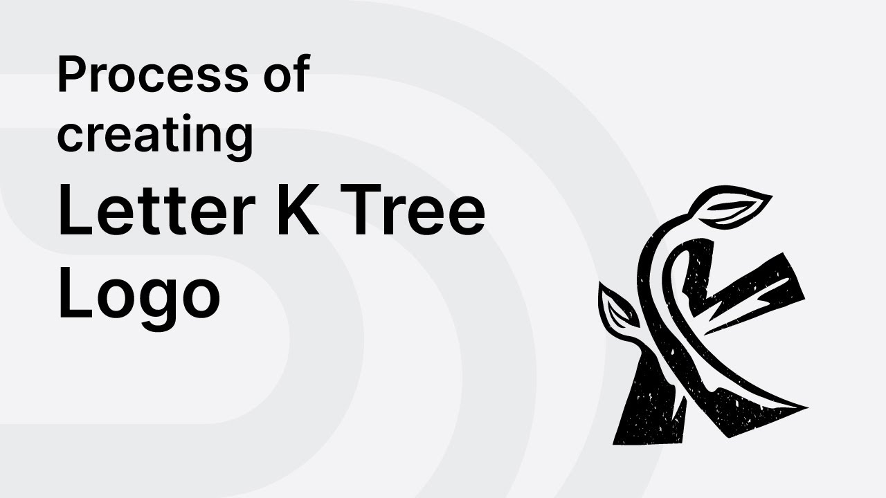 Logo Design Process: Design a Logo | Create Letter K Tree Logo - YouTube