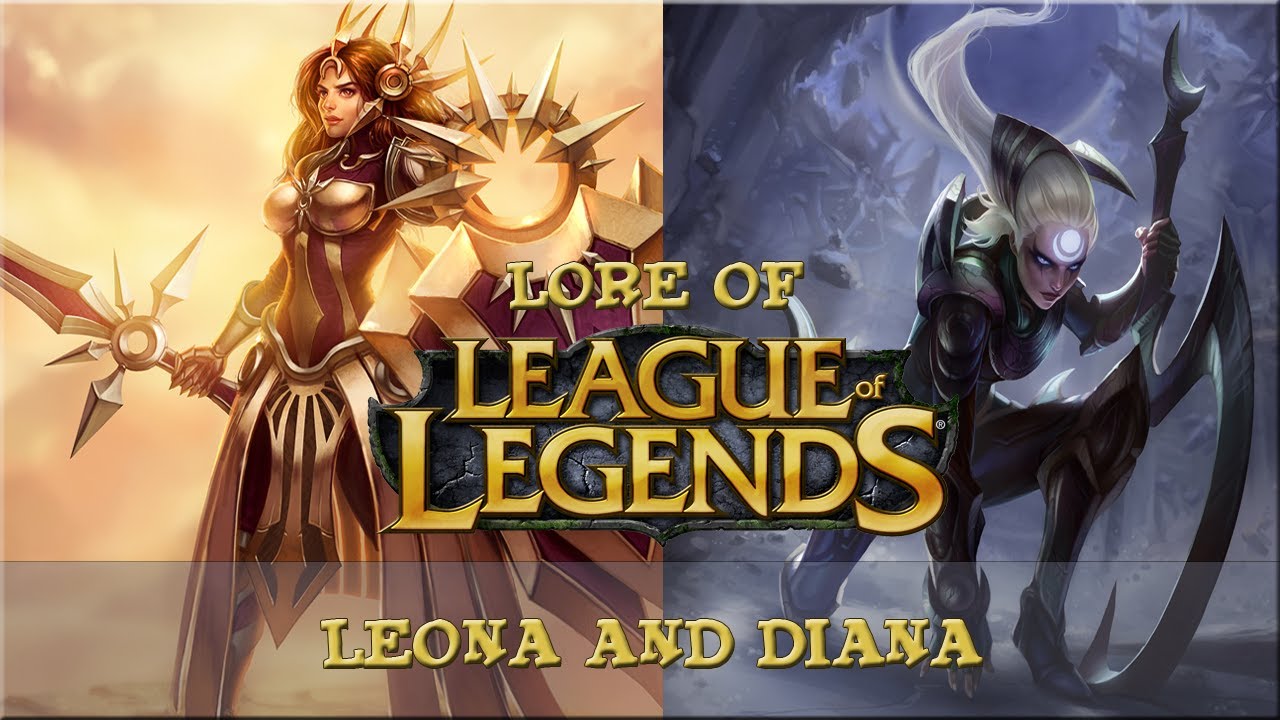 Lore of League of Legends [Part 38] Leona and Diana - YouTube