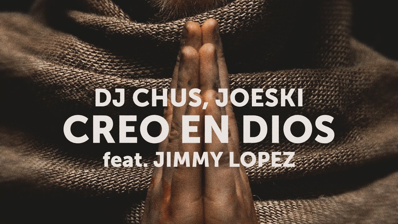 DJ Chus, Joeski - Creo en Dios (Music Video) - YouTube