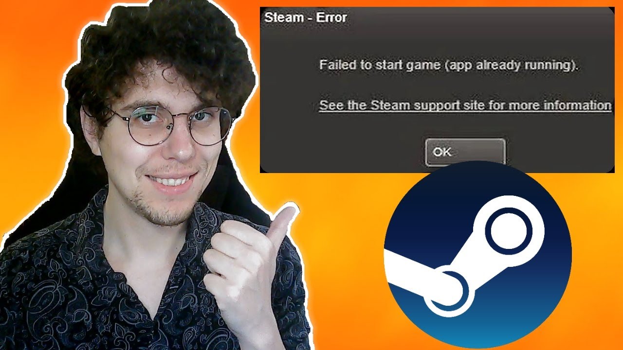 How To Fix Steam App Is Already Running On This Computer - YouTube