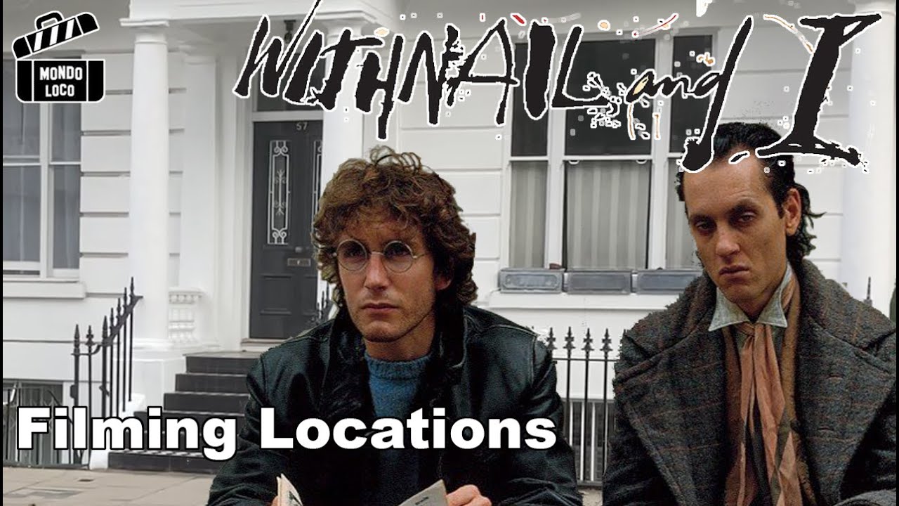 WITHNAIL & I - London Filming Locations - YouTube