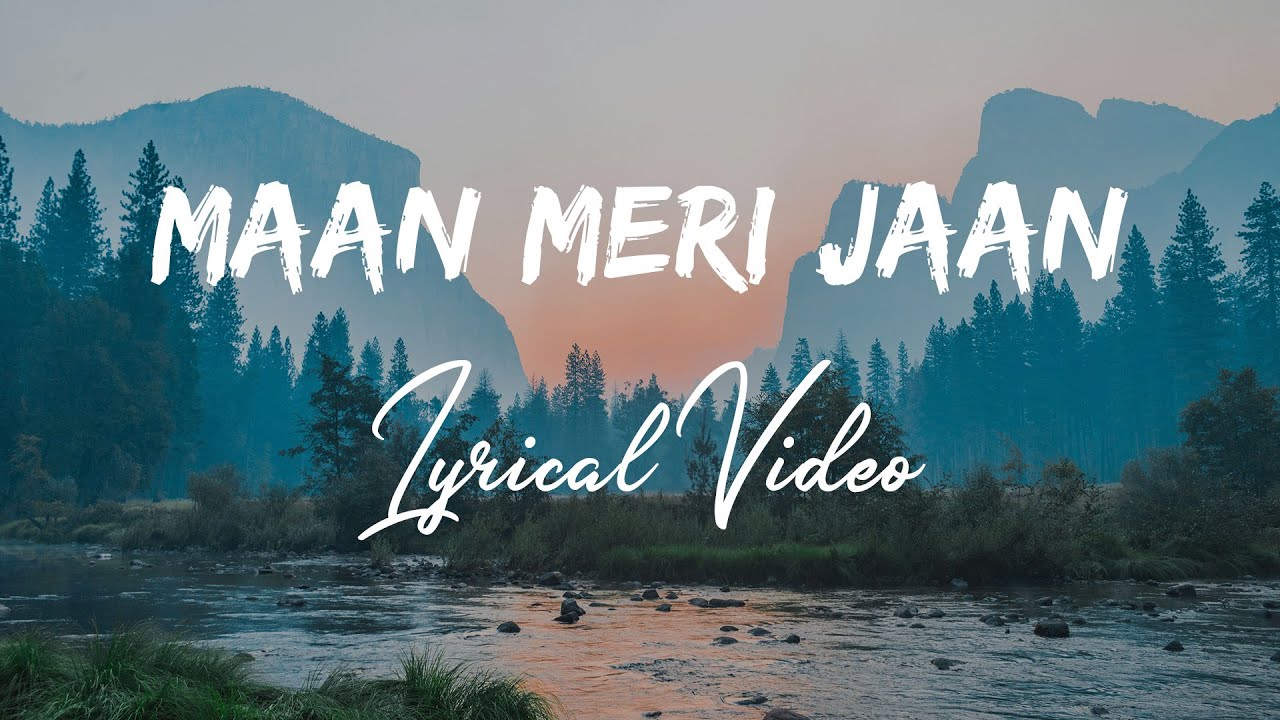 Maan meri Jaan (Lyrical video) | King | LyricSymphony. - YouTube