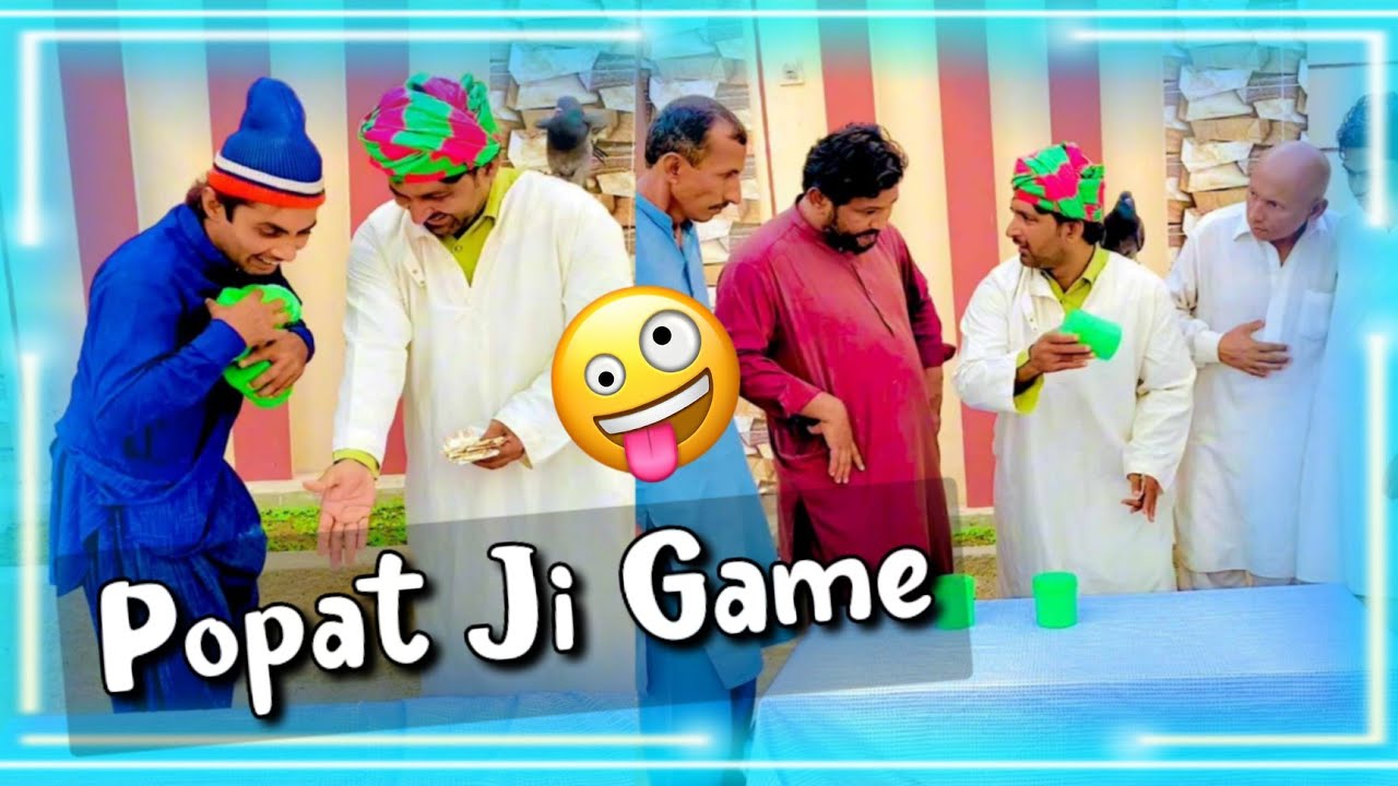 Popat Ji Game | Popat Khan | Lollipop Liaqat Rajri | Kaddo l Mogoo ...