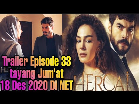 HERCAI '//Trailer Episode 33/tayang Jum'at 18 Des 2020/Di Net/Bahasa Indonesia