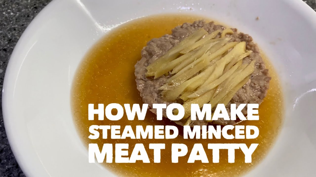 How to make Steamed Minced Meat Patty - YouTube